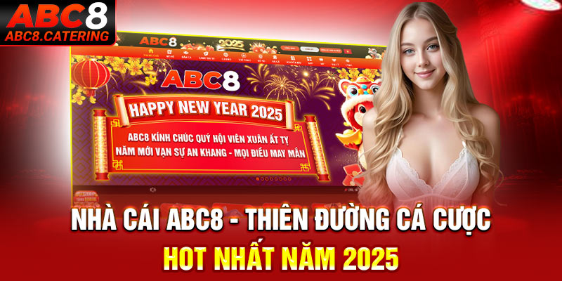ABC8 Trang Chủ Chính Thức Duy Nhất | Uy Tín Xanh Chín